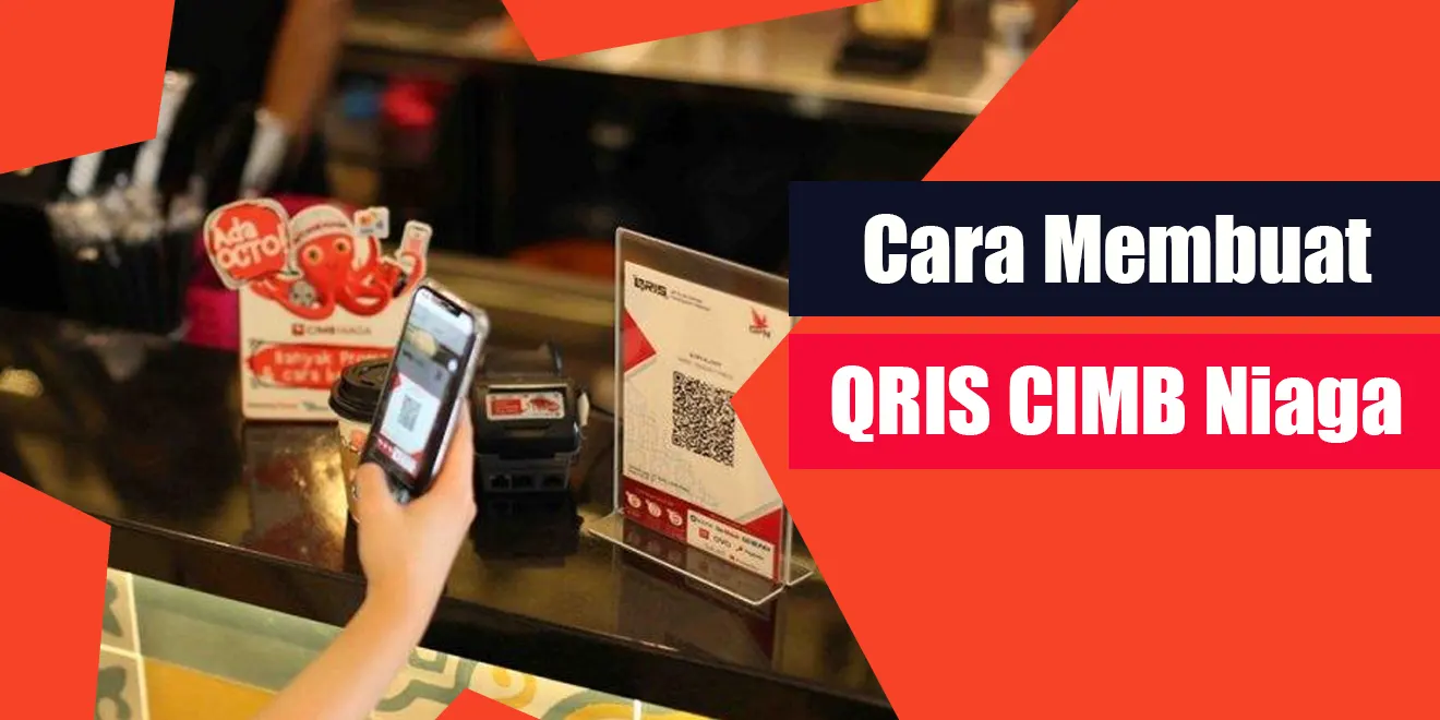 Cara Membuat QRIS CIMB Niaga | LintasWarganet.com