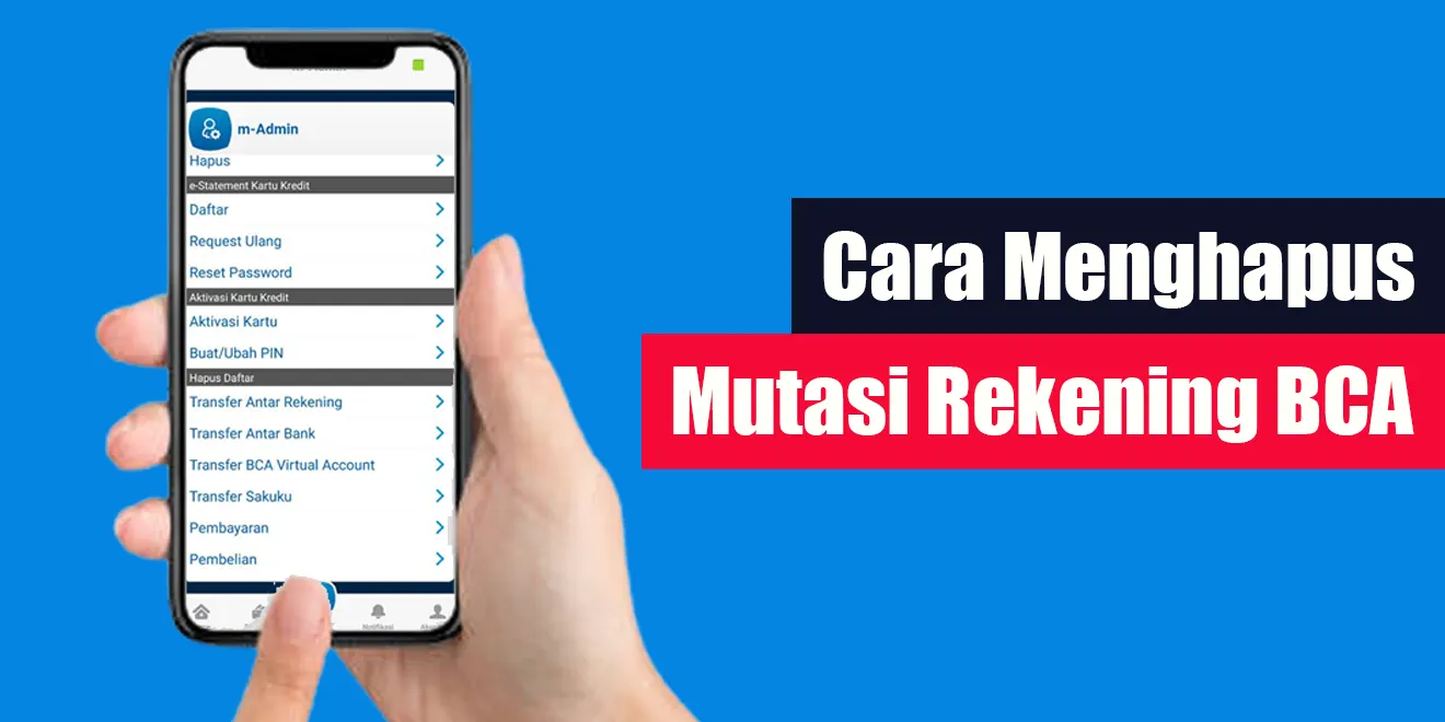 Cara Menghapus Mutasi Rekening BCA | LintasWarganet.com