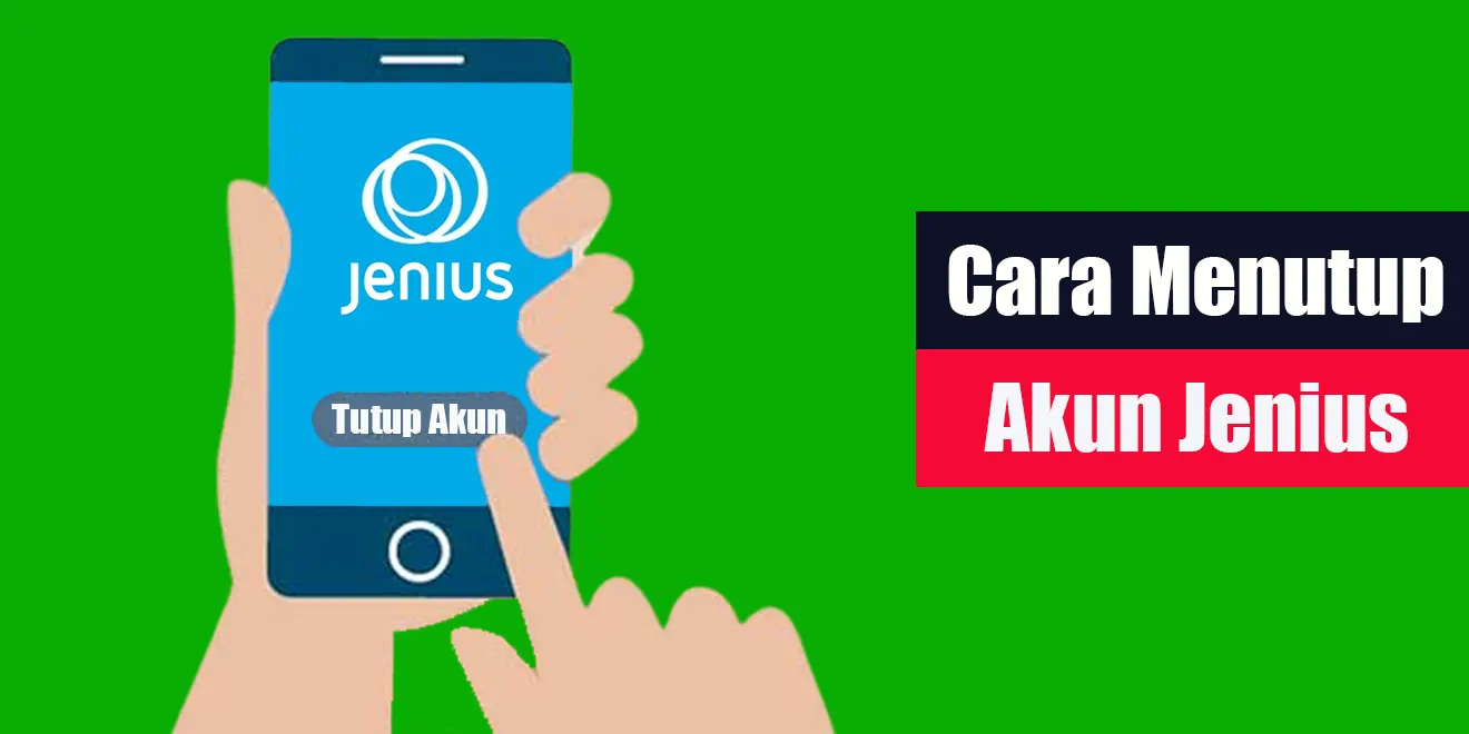 Cara Menutup Akun Jenius | LintasWarganet.com