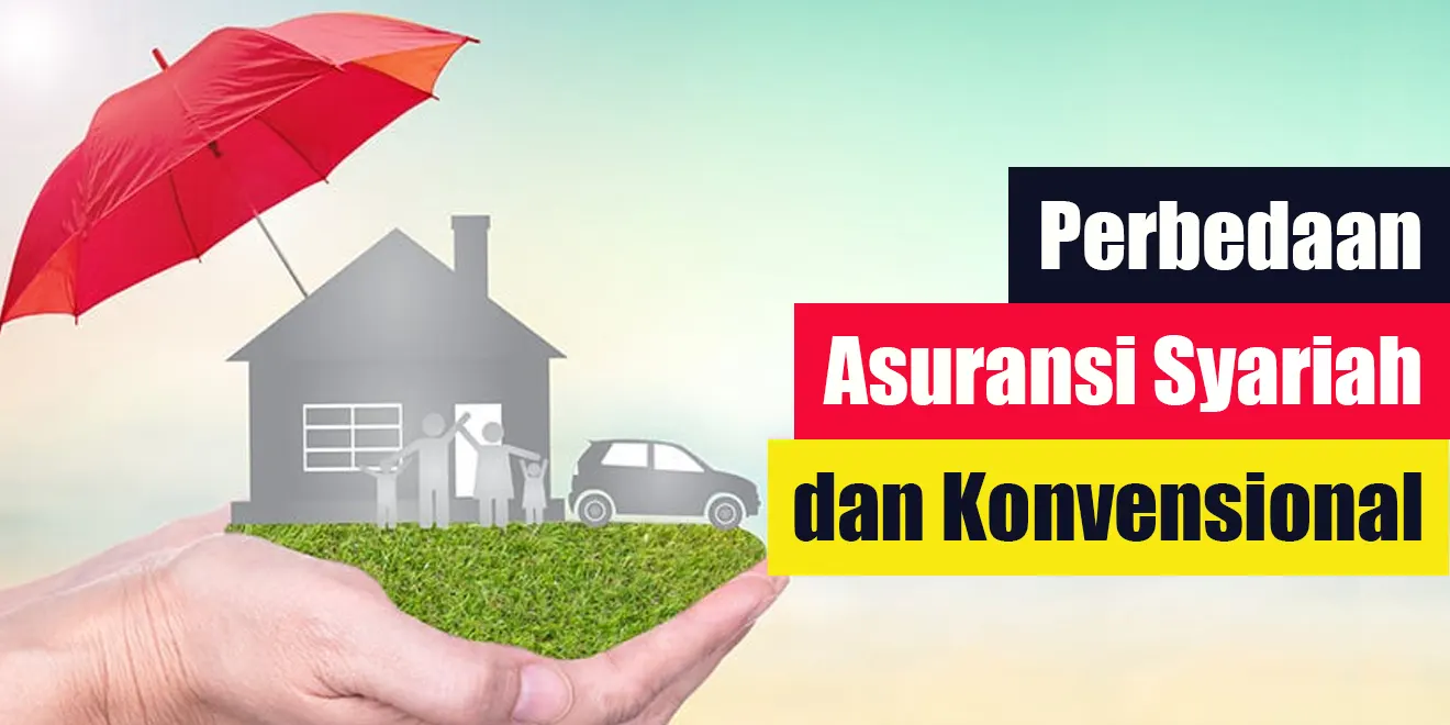 Perbedaan Asuransi Syariah dan Konvensional