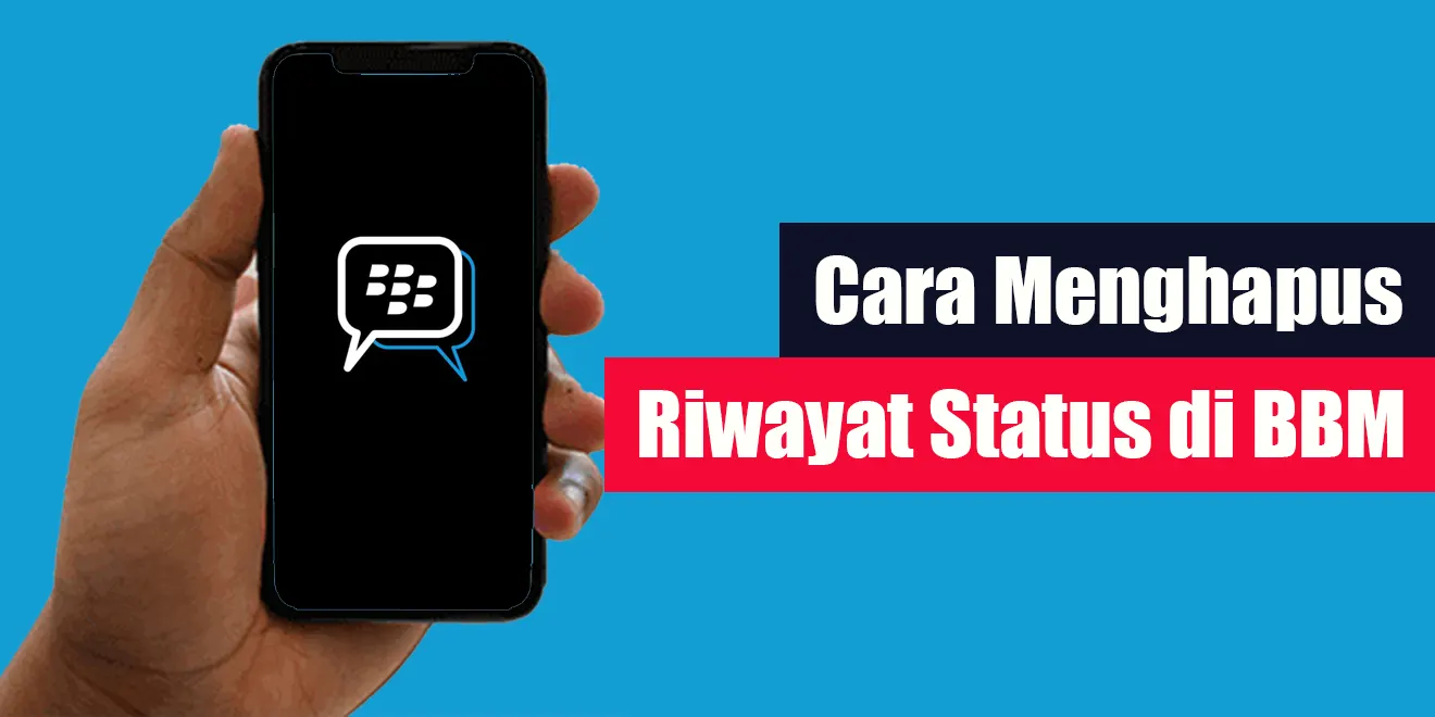 Cara Menghapus Riwayat Status di BBM | LintasWarganet.com