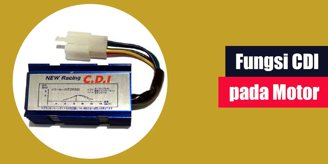 Fungsi CDI pada Motor | LintasWarganet.com