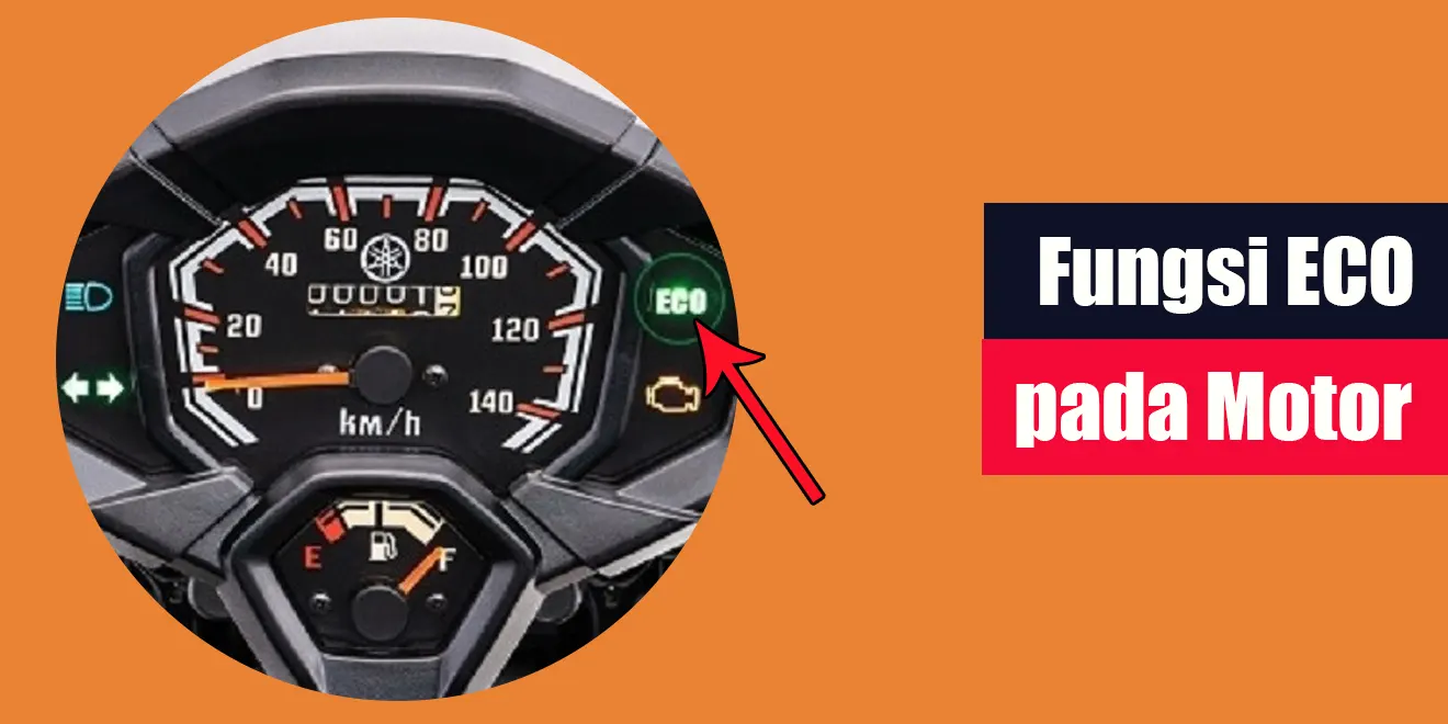Fungsi ECO pada Motor | LintasWarganet.com