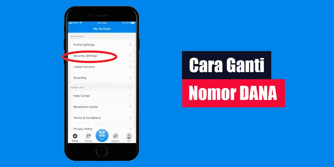 Cara Ganti Nomor DANA | LintasWarganet.com