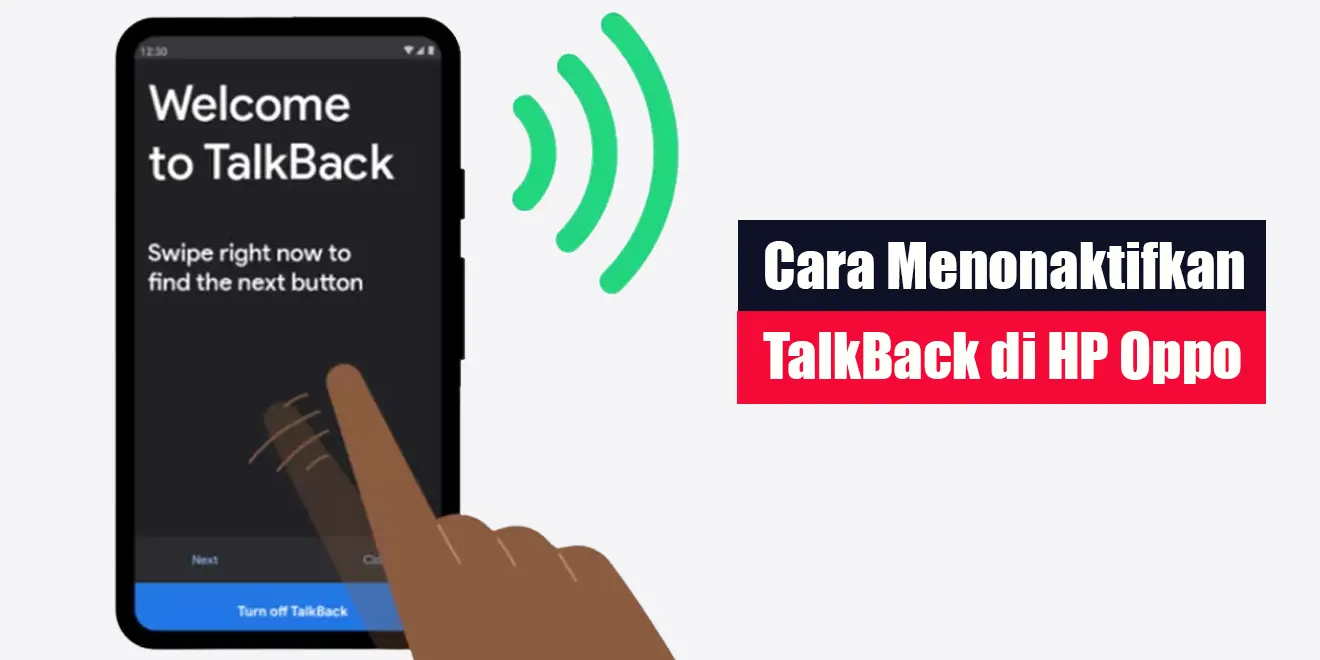 Cara Menonaktifkan TalkBack di HP Oppo | LintasWarganet.com