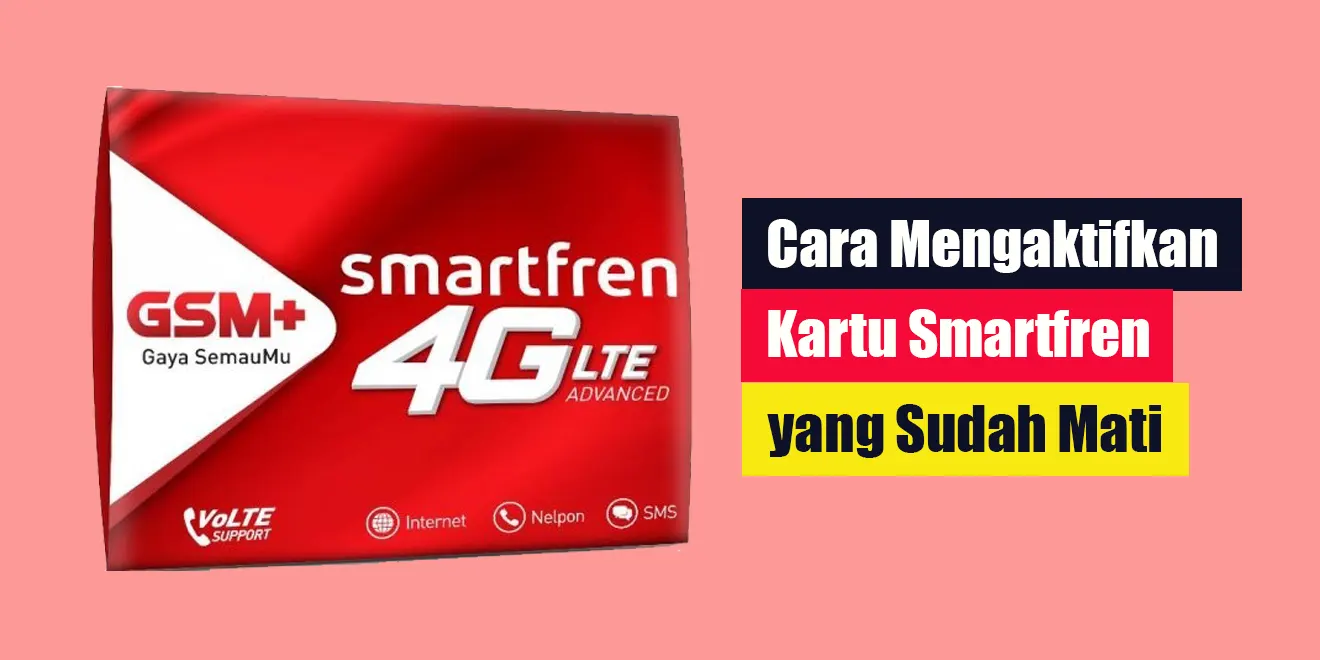 Cara Mengaktifkan Kartu Smartfren yang Sudah Mati | LintasWarganet.com