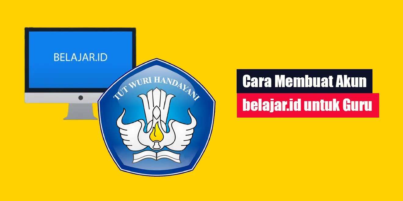 Cara Membuat Akun belajar.id untuk Guru | LintasWarganet.com