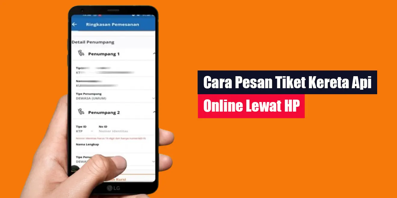 Cara Pesan Tiket Kereta Api Online Lewat HP | LintasWarganet.com