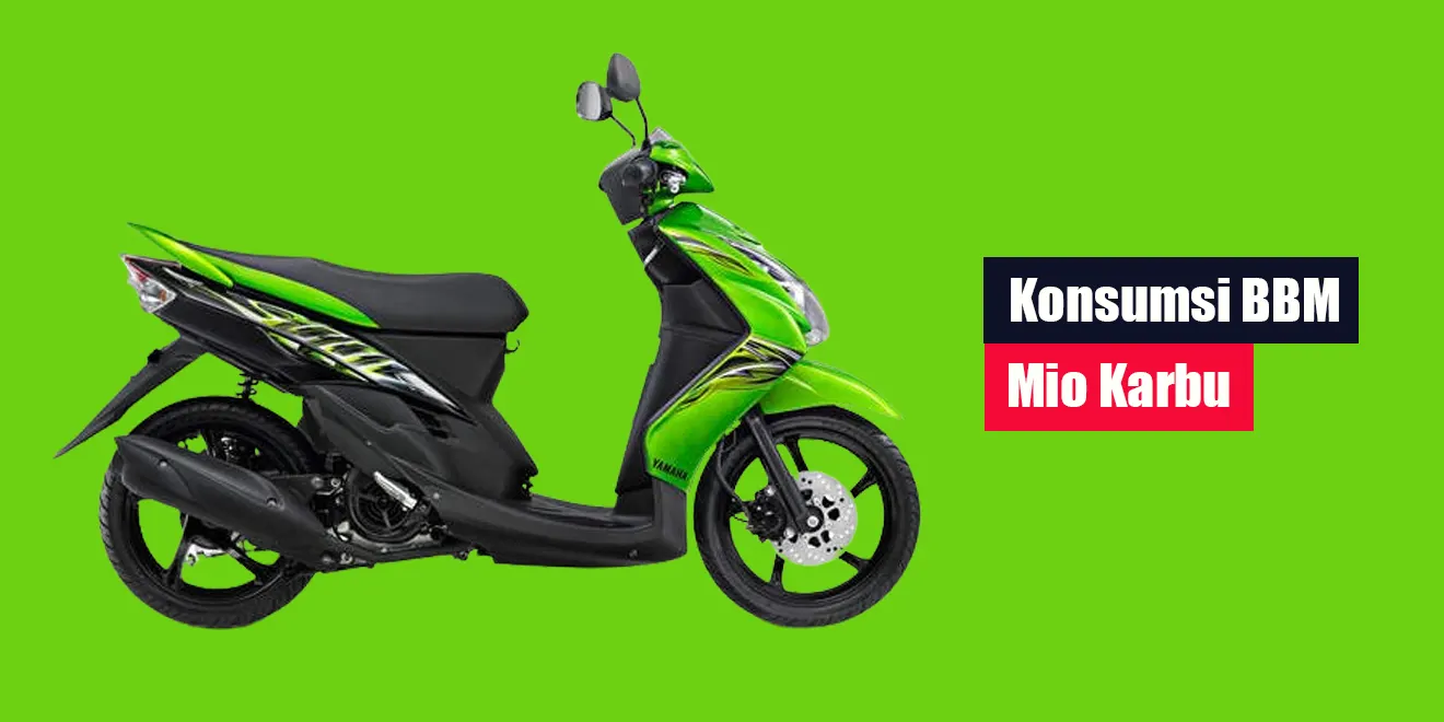 Konsumsi BBM Mio Karbu | LintasWarganet.com