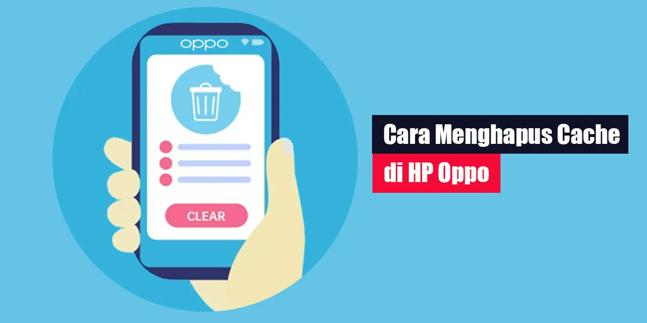 Cara Menghapus Cache di HP Oppo | LintasWarganet.com